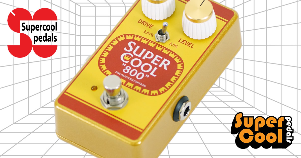 Supercool Pedals 800 Preamp/Distortion - 株式会社 futureflux