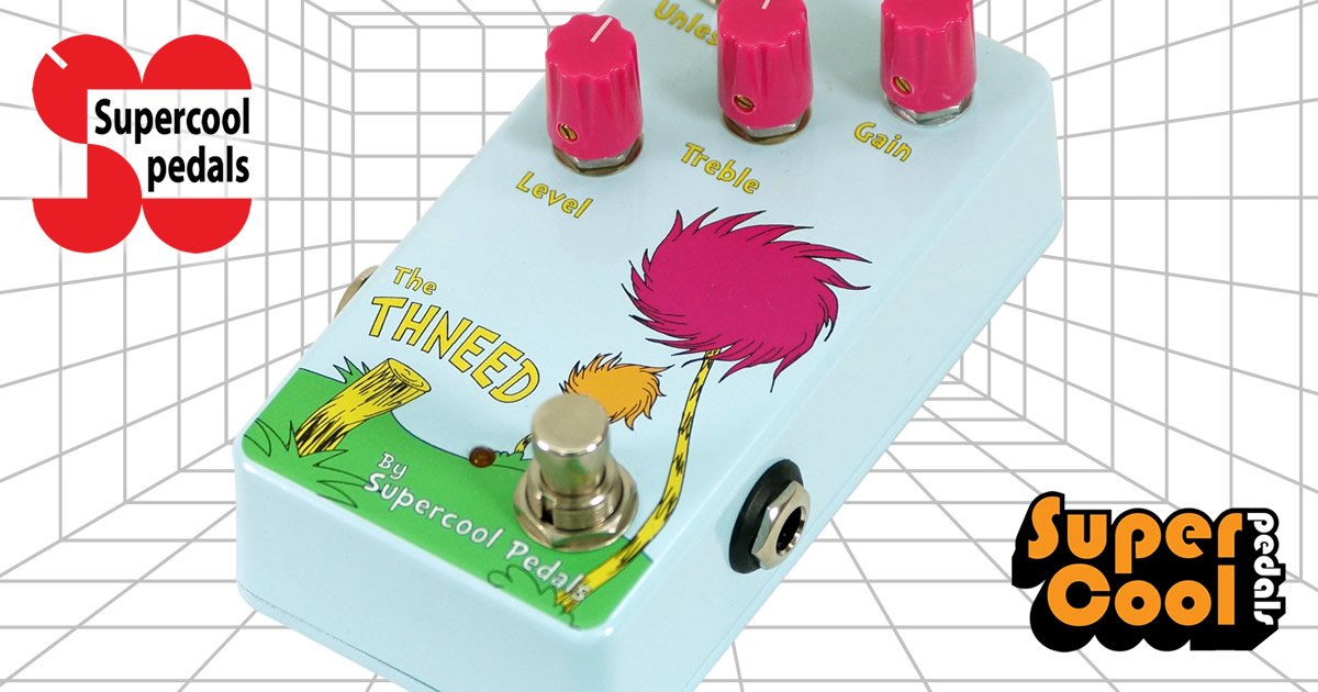 Supercool Pedals The Thneed - 株式会社 futureflux
